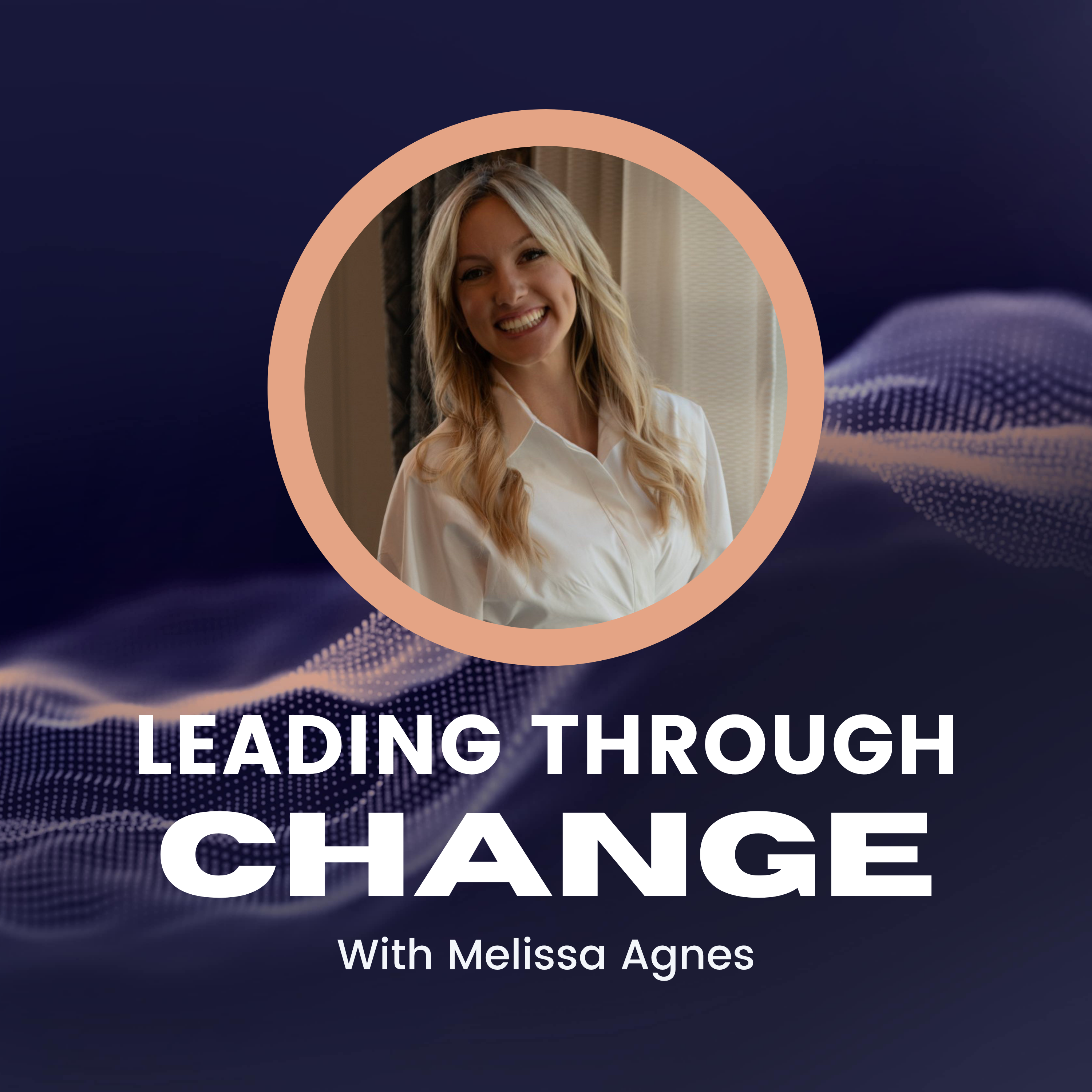 Leading Through Change Podcast – Crisis Ready Institute